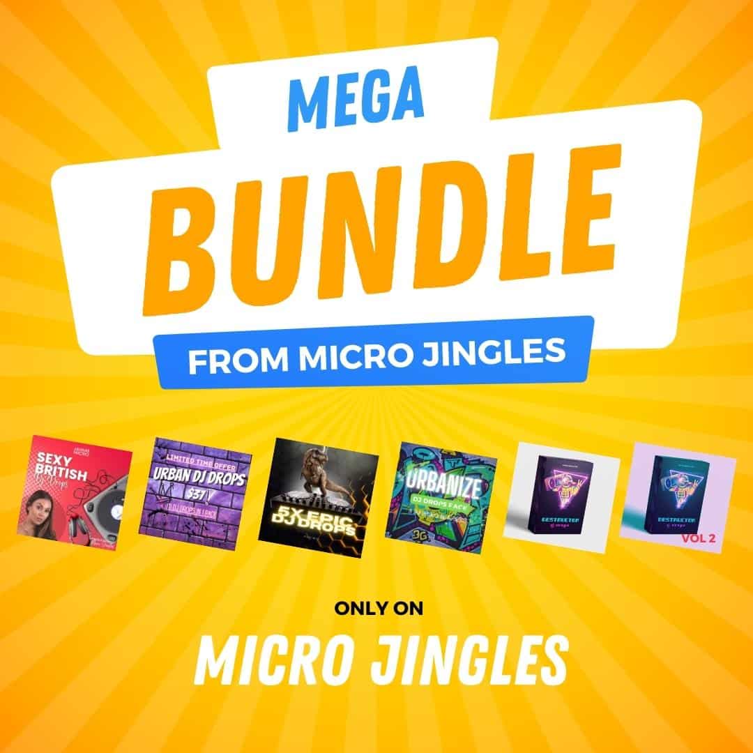 The MEGA BUNDLE: 35 DJ Drops included – Micro Jingles