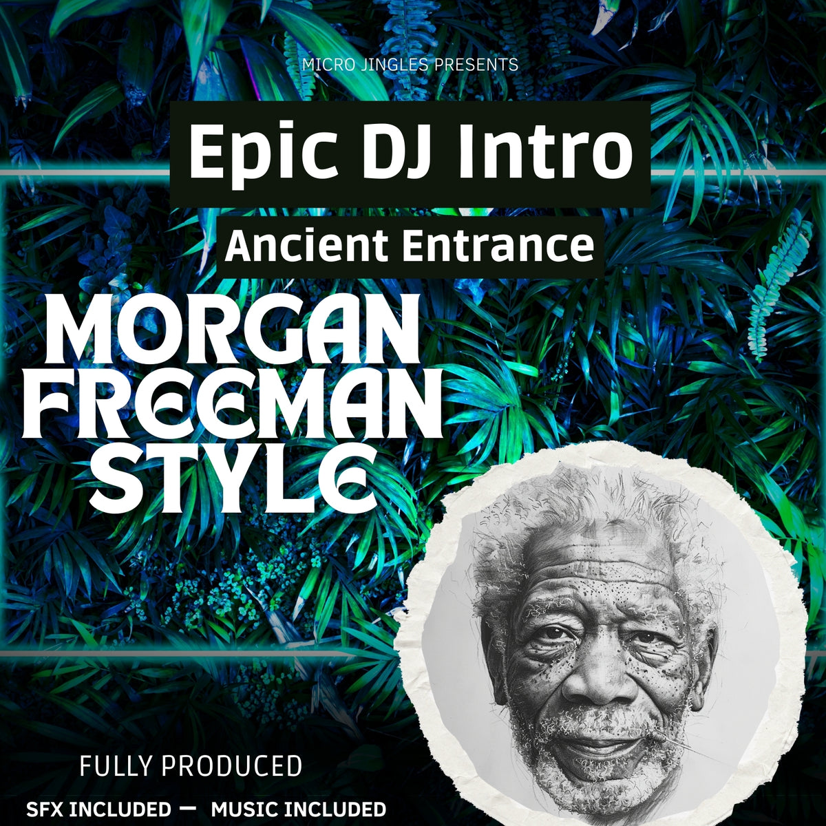 DJ INTRO - ANCIENT ENTRANCE Inspired by Morgan Freeman – Micro Jingles